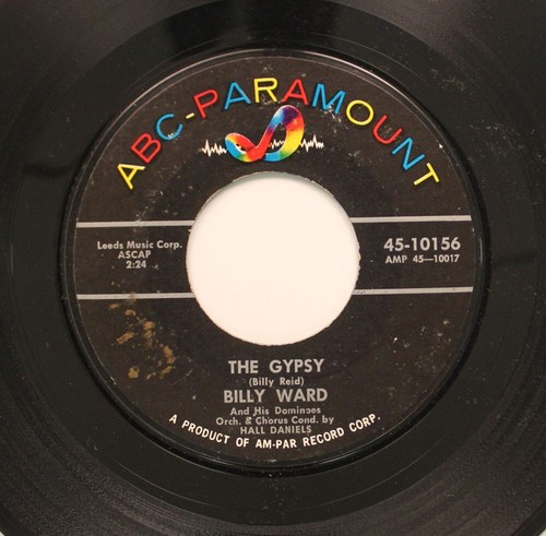 Billy Ward - 45 - The Gypsy / You On Abc Paramount | eBay
