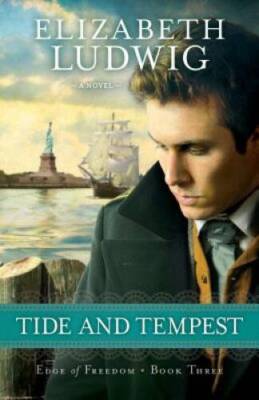 Tide and Tempest (Edge of Freedom) (Volume 3) - Paperback - GOOD 9780764210419| eBay