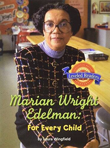 Marion Wright Edelman: For Every Child (Leveled Readers) - Paperback ...