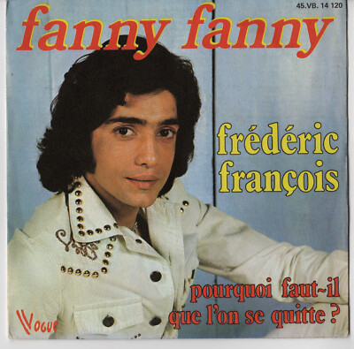 45 tours Frédéric FRANCOIS Fanny Fanny | eBay