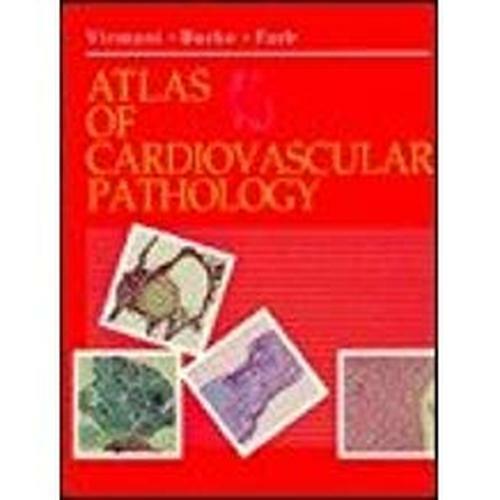 Atlases in Diagnostic Surgical Pathology Ser.: Atlas of Cardiovascular ...