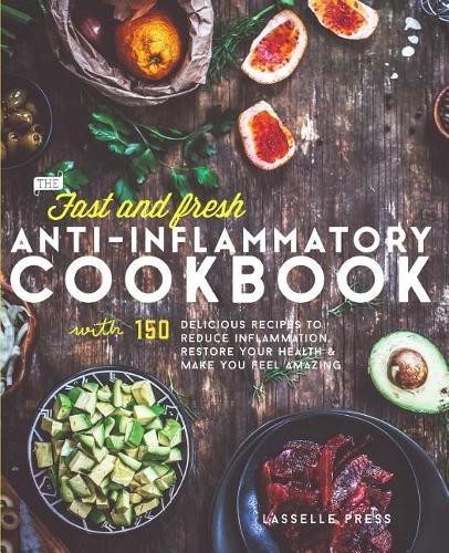 Fast & Fresh Anti-Inflammatory Cookbook (Tapa dura) 9781911364023 | eBay