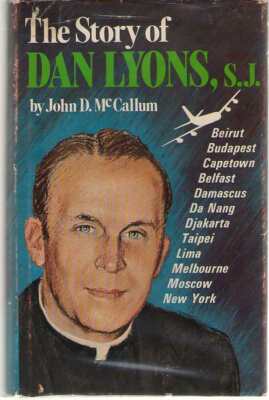 The Story Of Dan Lyons, S. J. by John McCallum - Hardback in DJ - 1st ...