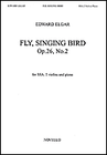 Fly, Singing Bird - Op. 26, No.2 C. Alice Elgar | eBay
