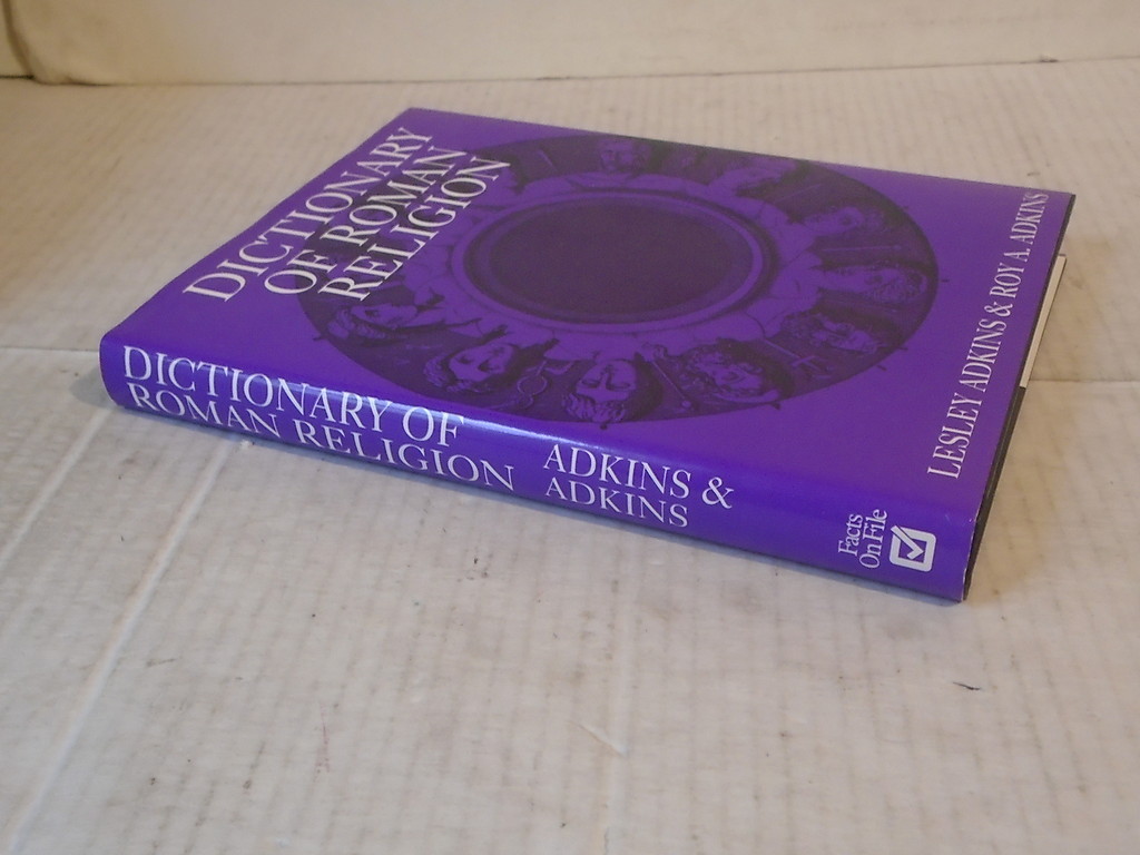 Dictionary of Roman Religion by Roy Adkins and Lesley Adkins (1995 ...
