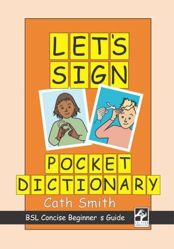 Let's Sign Pocket Dictionary: BSL Concise Beginner's Guide ...