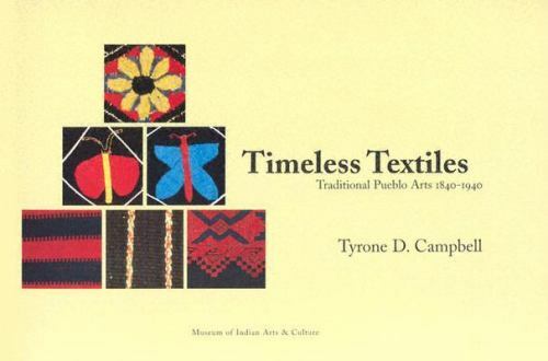 Timeless Textiles: Traditional Pueblo Arts 1840-1940 9780890134658| eBay