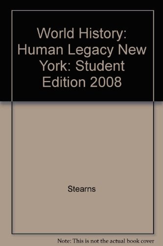 Holt World History: Human Legacy © 2008: Student Edition 2008 ...