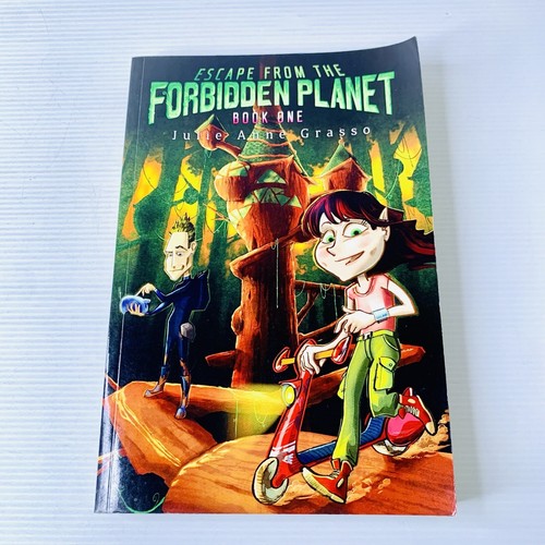 Escape From The Forbidden Planet Book One by Julie Anne Grasso 2012 ...