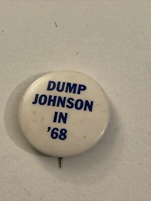Vintage Dump Johnson In 68 Political Button Pin Pinback PB19B | eBay