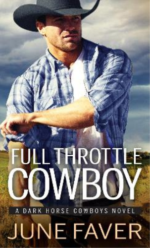 June Faver When to Call a Cowboy (Poche) Dark Horse Cowboys ...