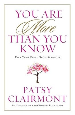 Patsy Clairmont YOU ARE MORE THAN YOU KNOW (Poche) | eBay