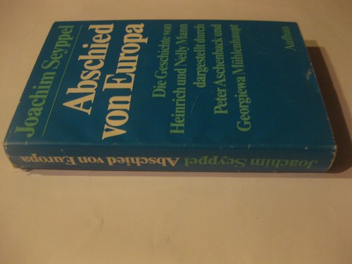 Joachim Seyppel- Abschied von Europa, Die Geschichte von Heinrich und ...