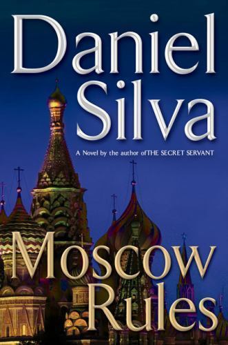Moscow Rules by Daniel Silva (2008, Hardcover) for sale online | eBay