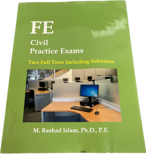 FE Civil Practice Exams : 2 Full Tests Including Solution by Islam ...