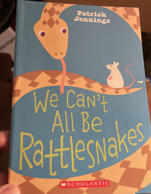 We Can't All Be Rattlesnakes Patrick Jennings | eBay