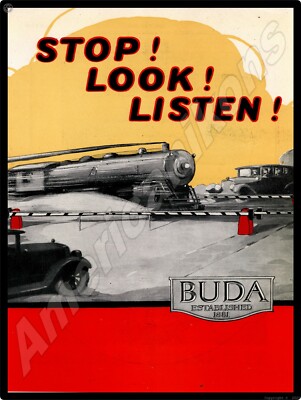 1925 Buda Diesel Engines New Metal Sign: Railroad Theme - Stop, Look ...