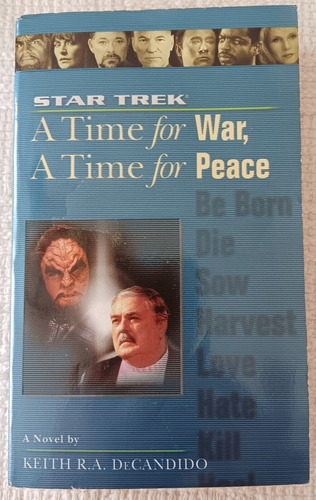 A Star Trek: The Next Generation: A Time for War, A Time for Peace by ...