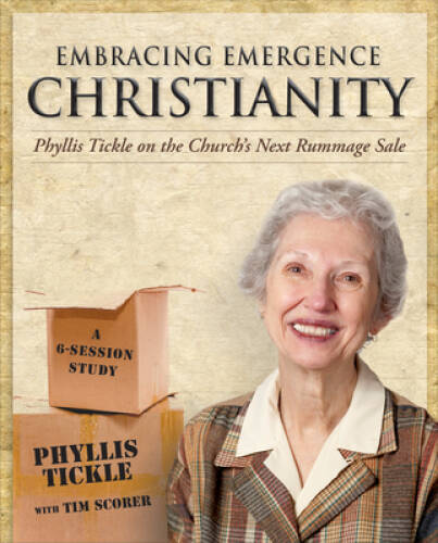 Embracing Emergence Christianity DVD: Phyllis Tickle on the Church's ...