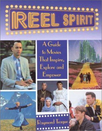 Reel Spirit: A Guide to Movies Th- Raymond Teague, 9780871592484 ...