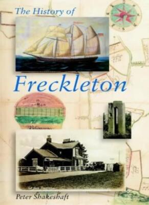 The History of Freckleton By Peter Shakeshaft | eBay