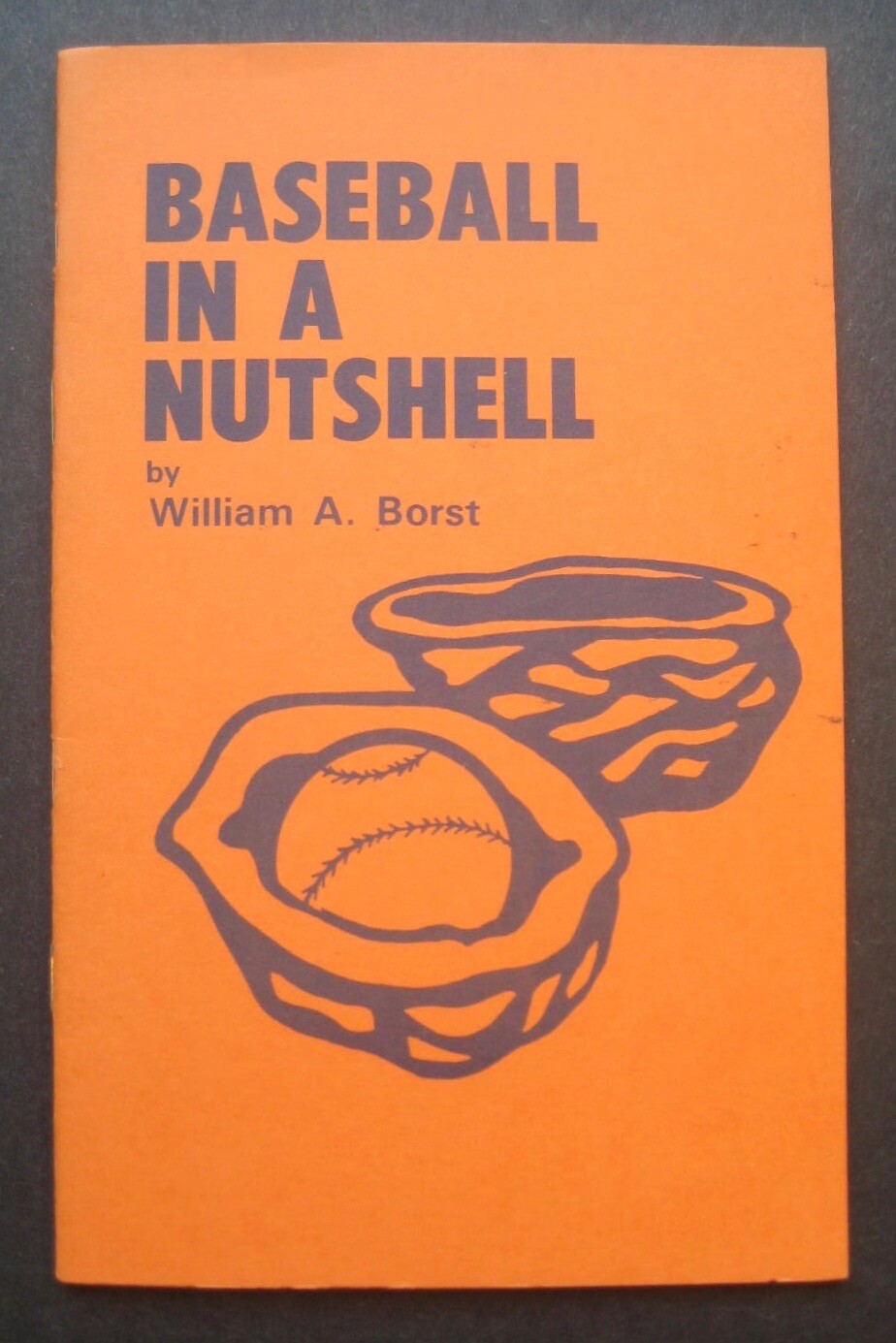Baseball In A Nutshell by William A. Borst | eBay