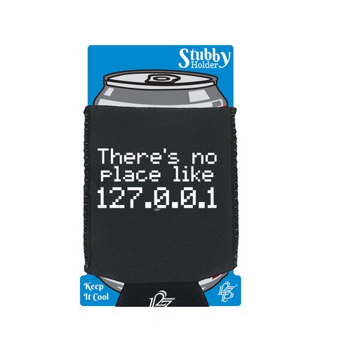 Theres No Place Like Ip - Novelty Funny Gift Stubby Holder With Base ...
