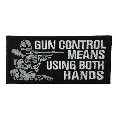 Gun Control Means Using Both Hands Hook and Loop Morale Patch Army Navy ...
