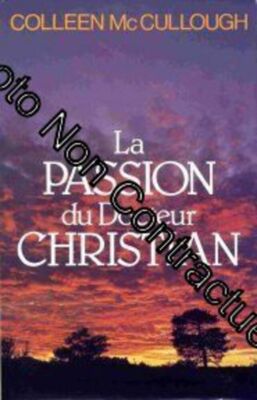 La passion du Dr Christian | McCullough Colleen | France loisirs | Très ...