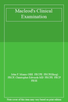 Macleod's Clinical Examination By John F. Munro OBE FRCPE FRC ...