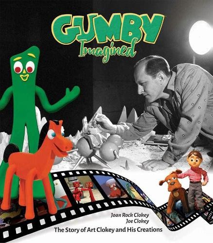 Joe Clokey Joan Clokey Gumby Imagined (Gebundene Ausgabe) (US IMPORT ...