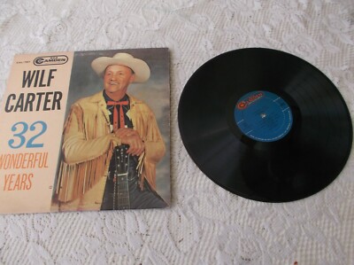 Wilf Carter 32 Wonderful years LP Album Canada pressing | eBay