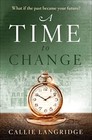A Time To Change By Callie Langridge 9781912175628| eBay