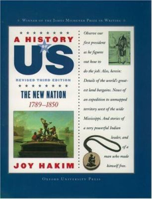 A History of US - the New Nation : 1789-1850 - a History of US Jo ...