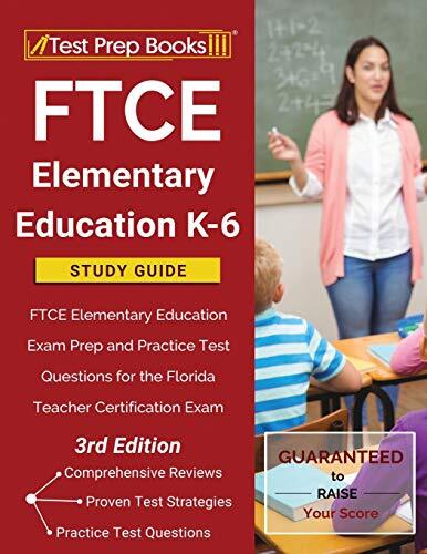FTCE ELEMENTARY EDUCATION K-6 STUDY GUIDE: FTCE ELEMENTARY By Tpb ...