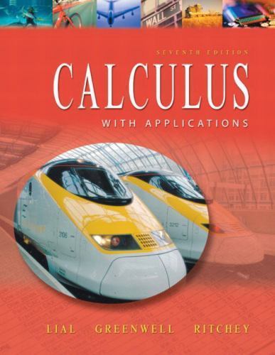 Calculus with Applications by Margaret L. Lial, Raymond N. Greenwell ...