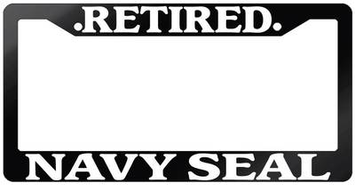Glossy Black License Plate Frame RETIRED NAVY SEAL Auto Accessory | eBay