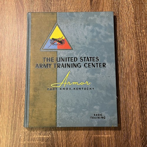 1958 US Army 'Armor' Basic Training Yearbook Training Center Fort Knox ...