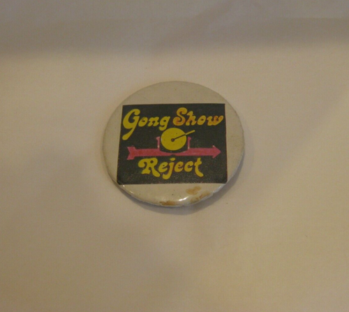 '60s '70s ~ TV GONG SHOW REJECT PINBACK BUTTON ~ | eBay
