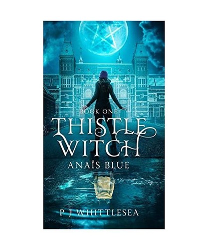 Thistle Witch: Anaïs Blue Book One, P J Whittlesea 9492523191 | eBay.de
