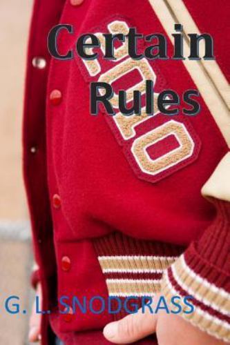 Certain Rules by G. L Snodgrass (2014, Trade Paperback) for sale online ...