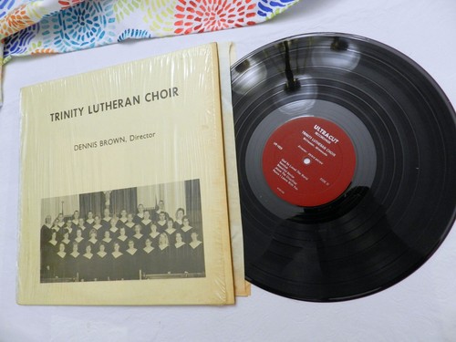 LP, Trinity Lutheran Choir, Denis Brown, Director, STILLWATER, MN, PRIV ...