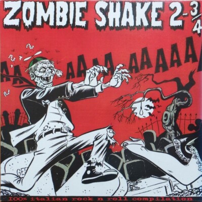NEO ROCKABILLY/PSYCHOBILLY LP: ZOMBIE SHAKE 2 3/4 ITALIAN COMPILATION | eBay