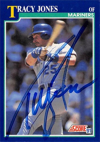 Tracy Jones autographed Baseball Card (Seattle Mariners) 1991 Score #87 ...