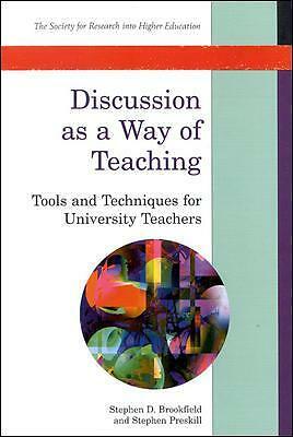 Discussion As A Way Of Teaching by Stephen Preskill, Stephen Brookfield ...