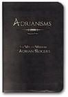 ADRIANISMS, VOLUME TWO: THE WIT & WISDOM OF ADRIAN ROGERS 9780970209948 ...