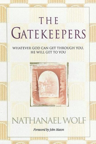 THE GATEKEEPERS By Nathanael Wolf - Hardcover **BRAND NEW ...