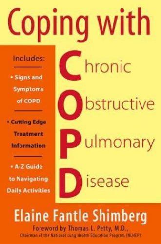 Coping with Copd: Understanding, Treating, and Living with Chronic ...