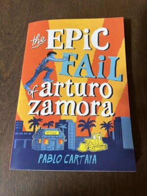 Lot 5 Copies of Epic Fail of Arturo Zamora by Pablo Cartaya | eBay