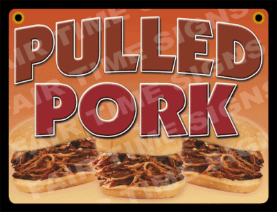 PULLED PORK Concession Sign - Trailer, Restaurant, BBQ 12" x 17" PVC | eBay